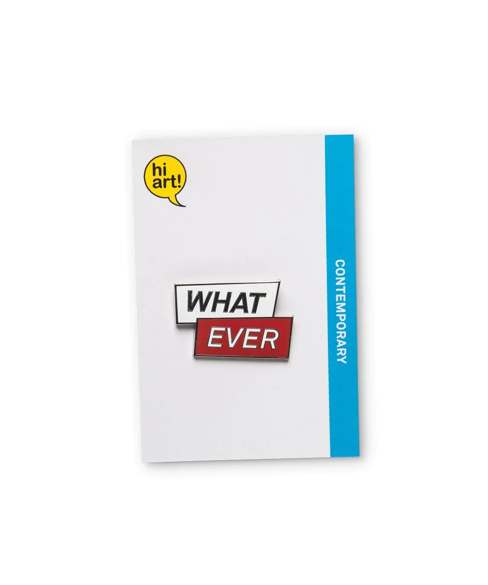 Contemporary Whatever Pin x Hi Art! – Heide Shop